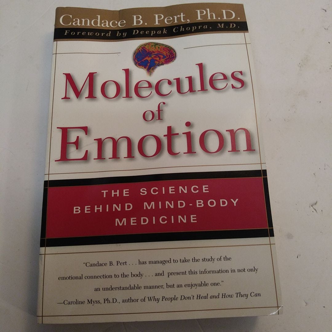 Molecules of Emotion by Candace B. Pert, Deepak Chopra