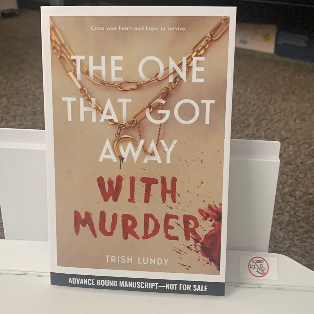 The One That Got Away with Murder by Trish Lundy, Paperback | Pangobooks
