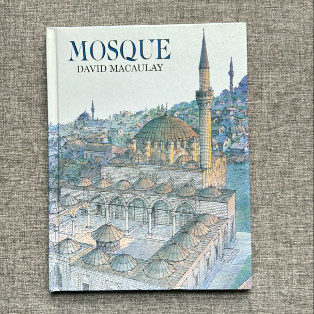 Mosque by David Macaulay, Hardcover | Pangobooks