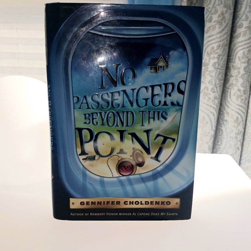 No Passengers Beyond This Point by Gennifer Choldenko