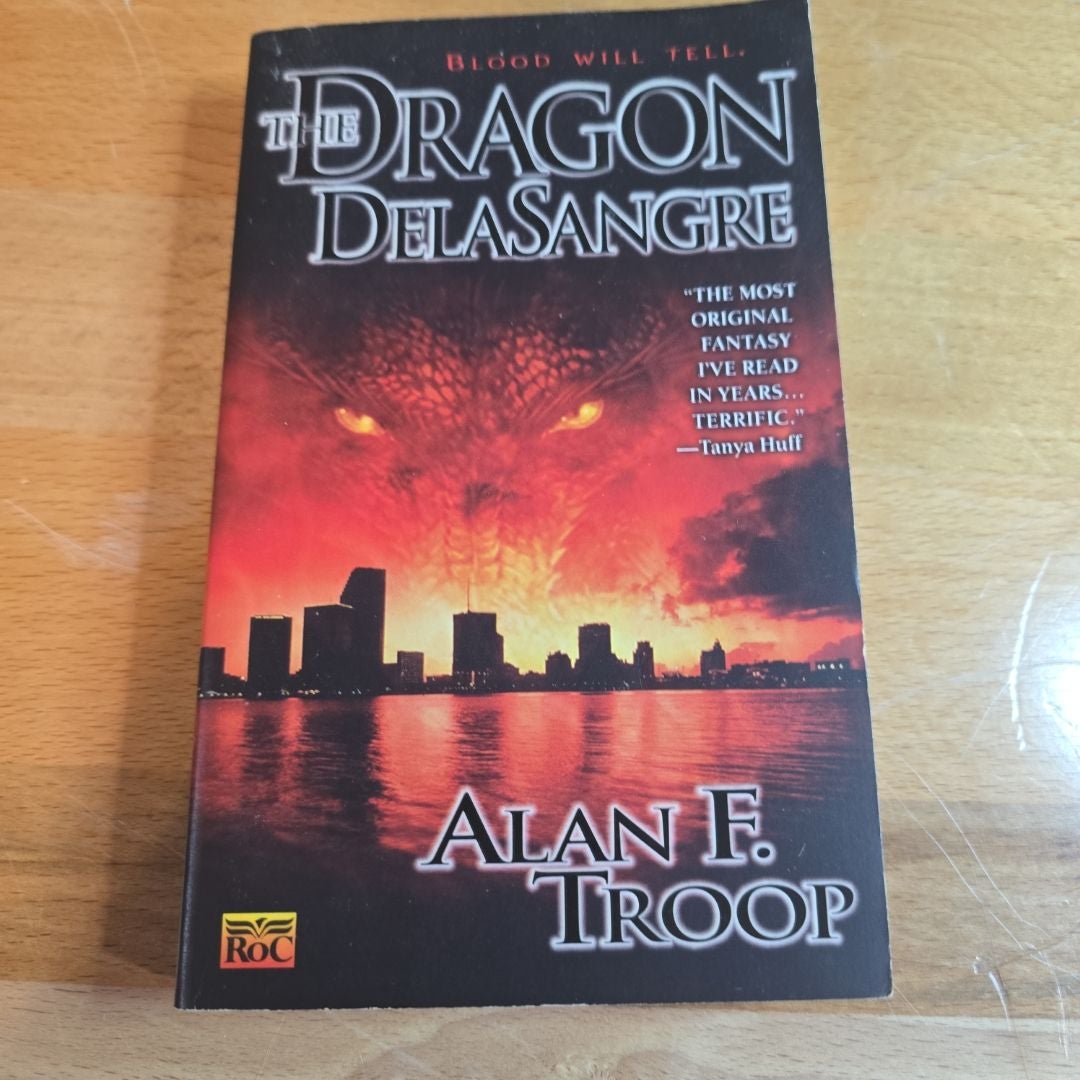 The Dragon Delasangre by Alan F. Troop