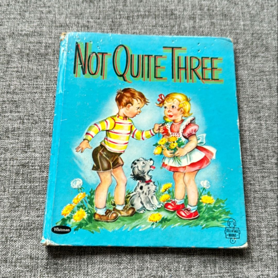 Not Quite Three by Helen Wolf, Hardcover | Pangobooks