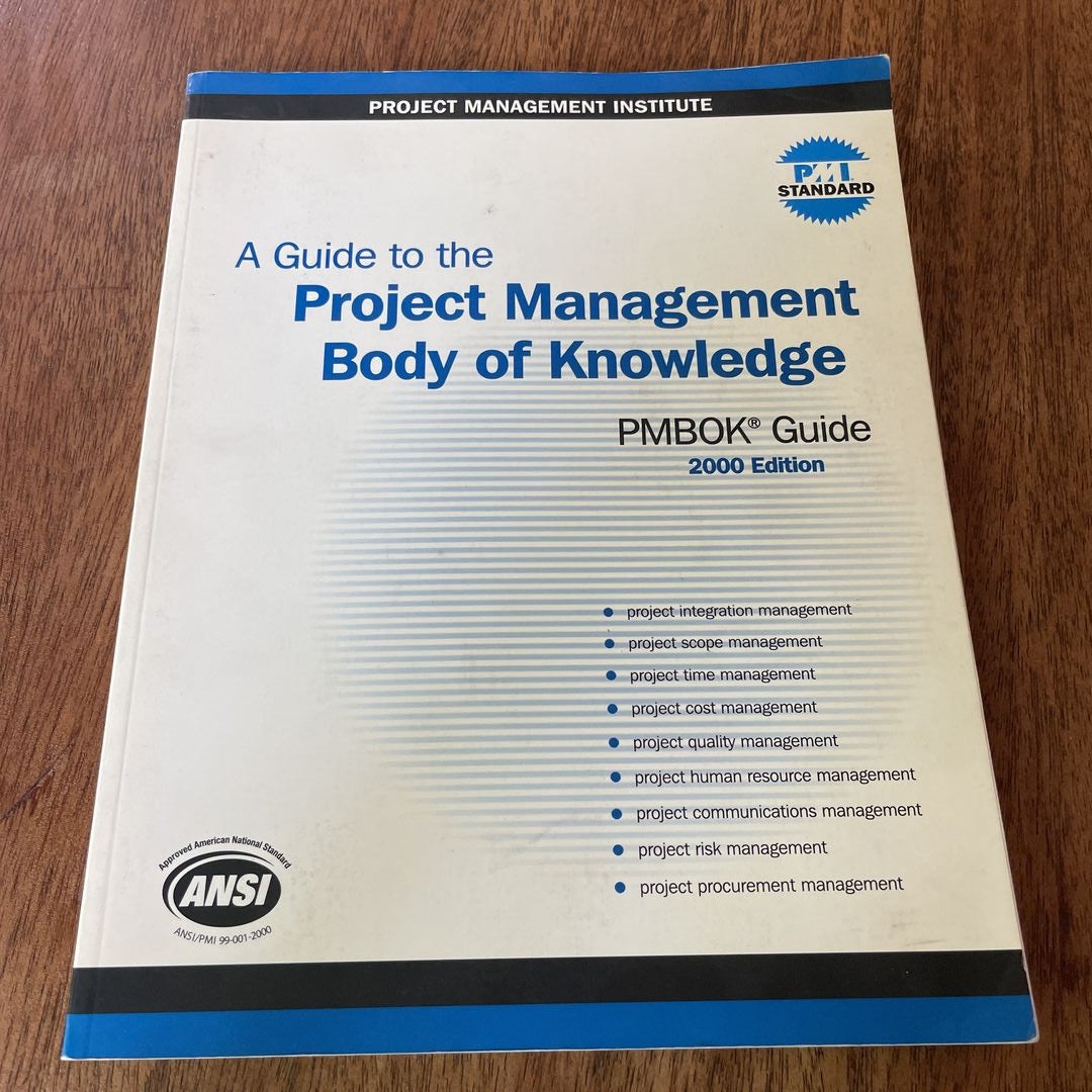 A Guide to the Project Management Body of Knowledge (PMBOK Guide)