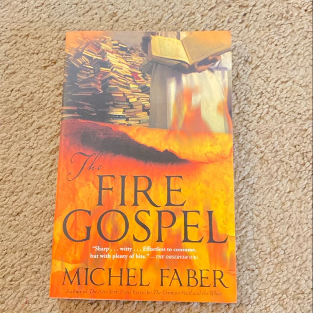 The Fire Gospel by Michel Faber