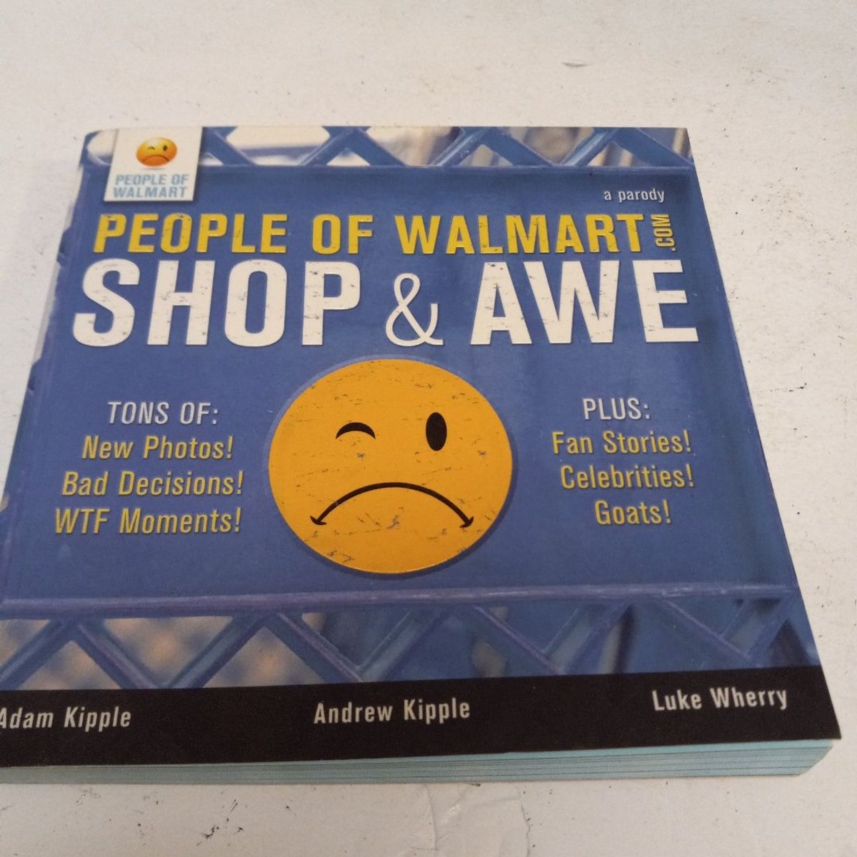 People of Walmart by Andrew Kipple, Adam Kipple, Luke Wherry
