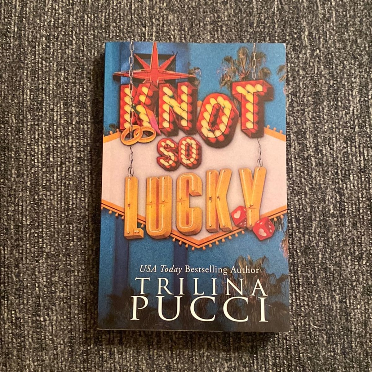 Knot So Lucky by Trilina Pucci, Paperback | Pangobooks