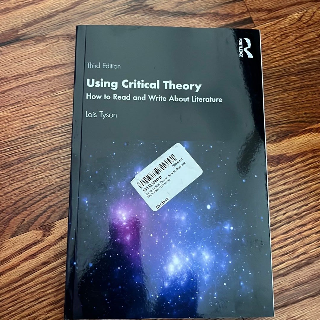 Using Critical Theory by Lois Tyson
