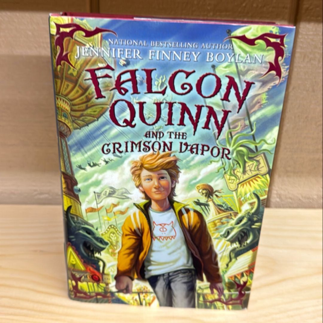 Falcon Quinn and the Crimson Vapor by Jennifer Finney Boylan