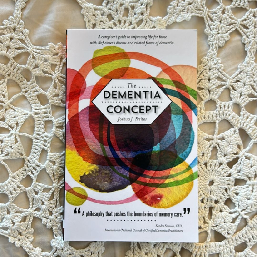 The Dementia Concept by Joshua Freitas