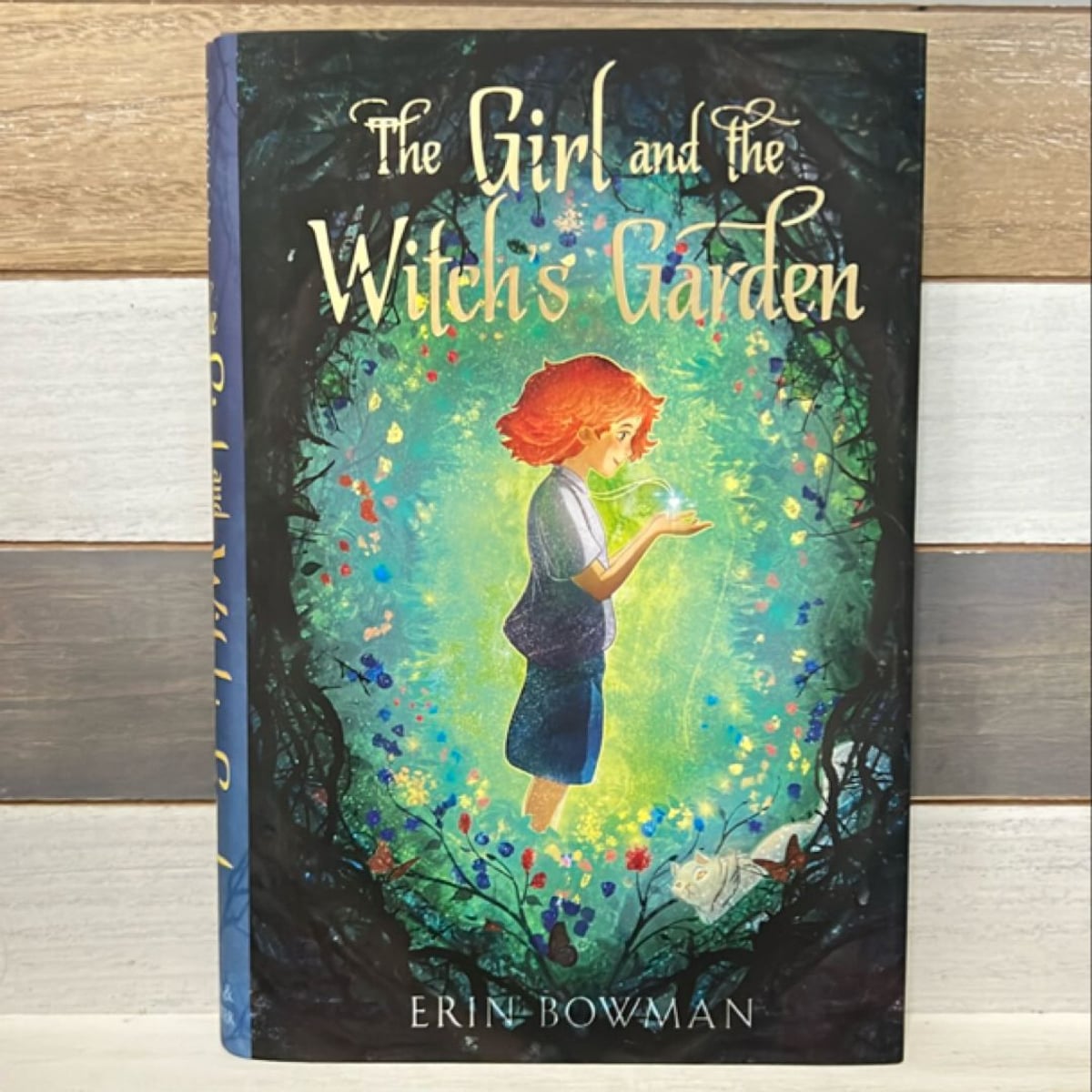 The Girl and the Witch’s Garden by Erin Bowman, Hardcover | Pangobooks