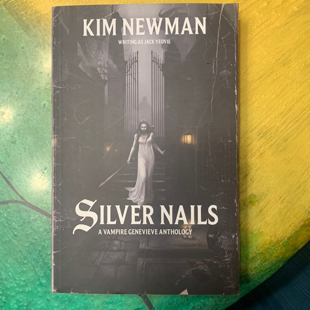 Silver Nails by Kim Newman