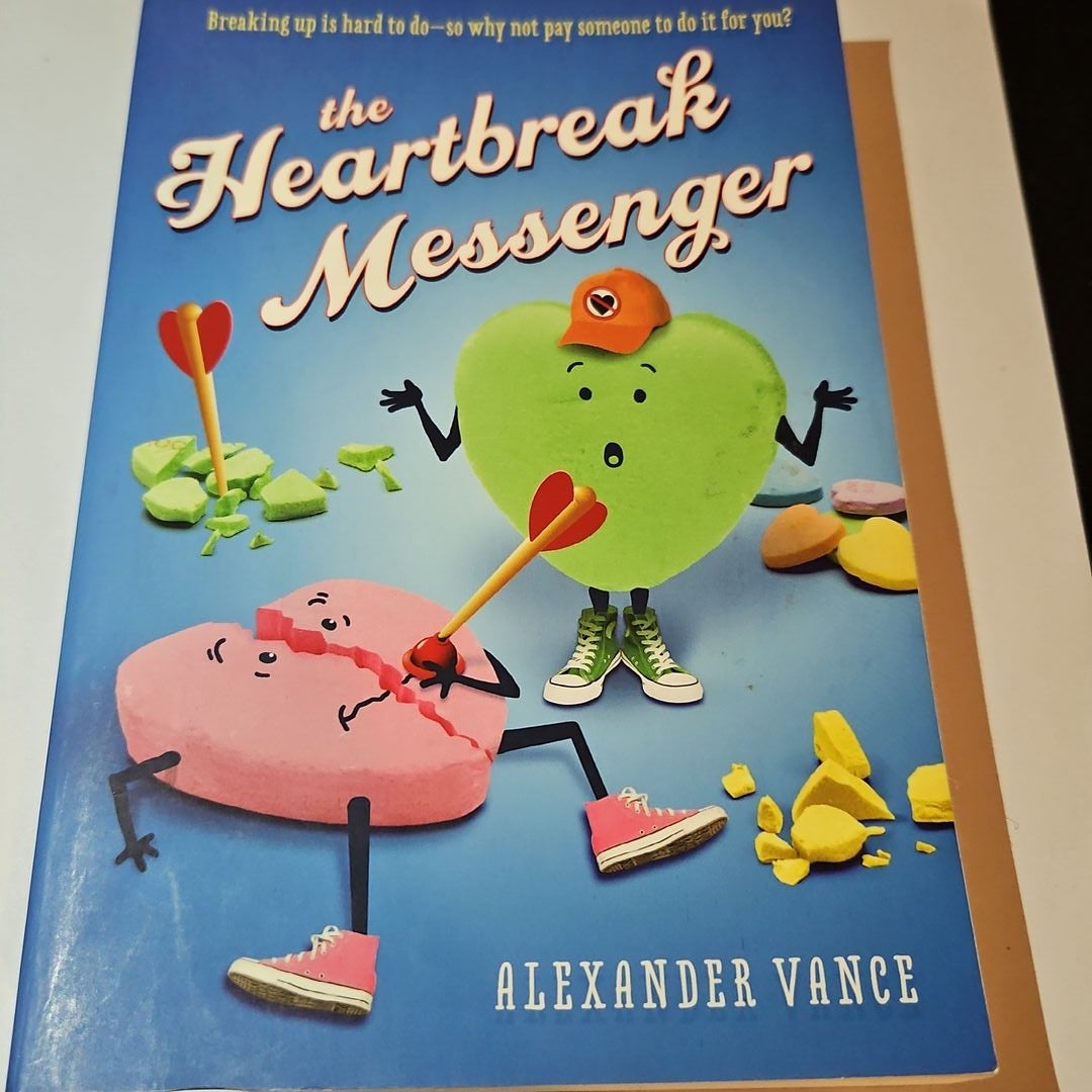 The Heartbreak Messenger by Alexander Vance