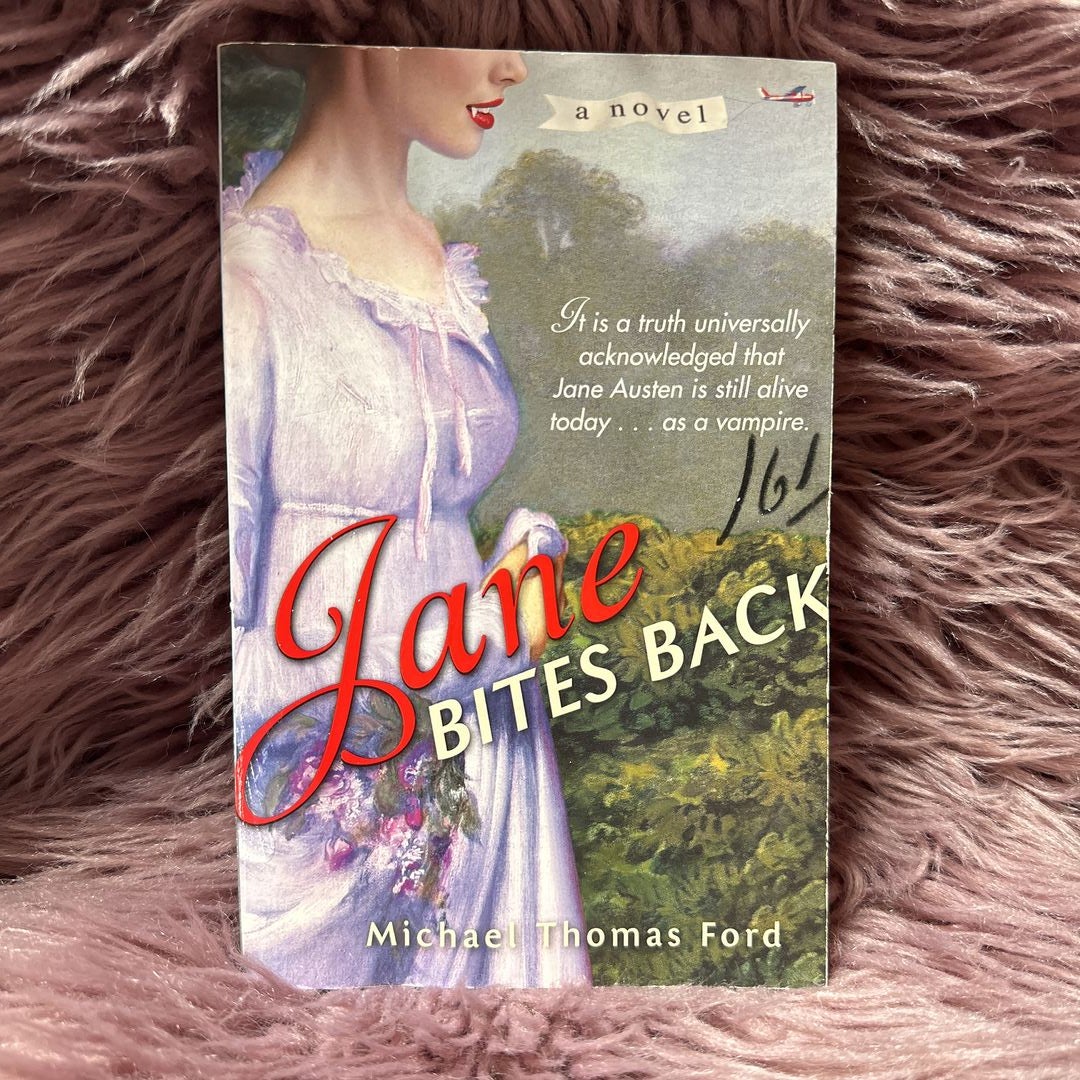 Jane Bites Back by Michael Thomas Ford