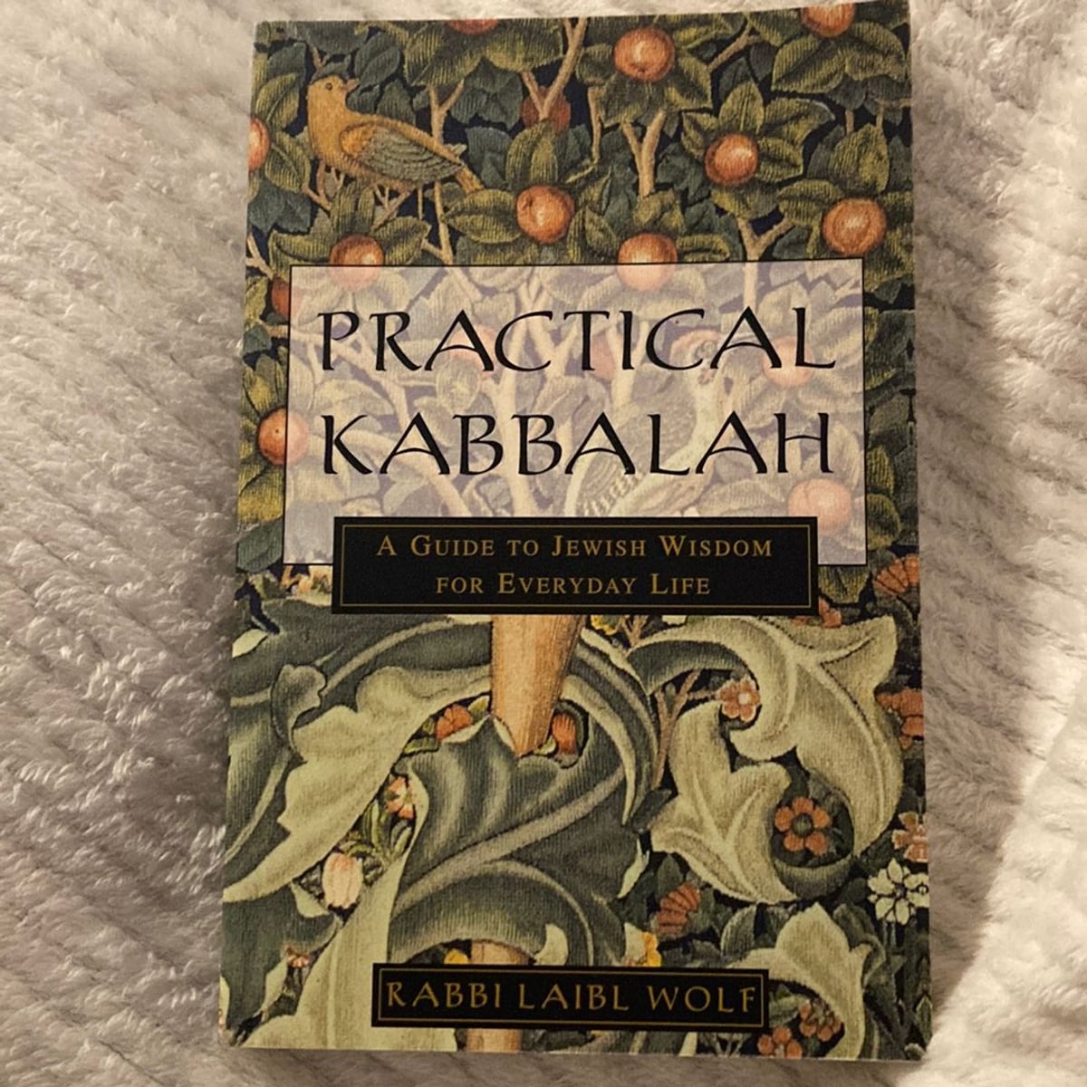 Practical Kabbalah by Laibl Wolf