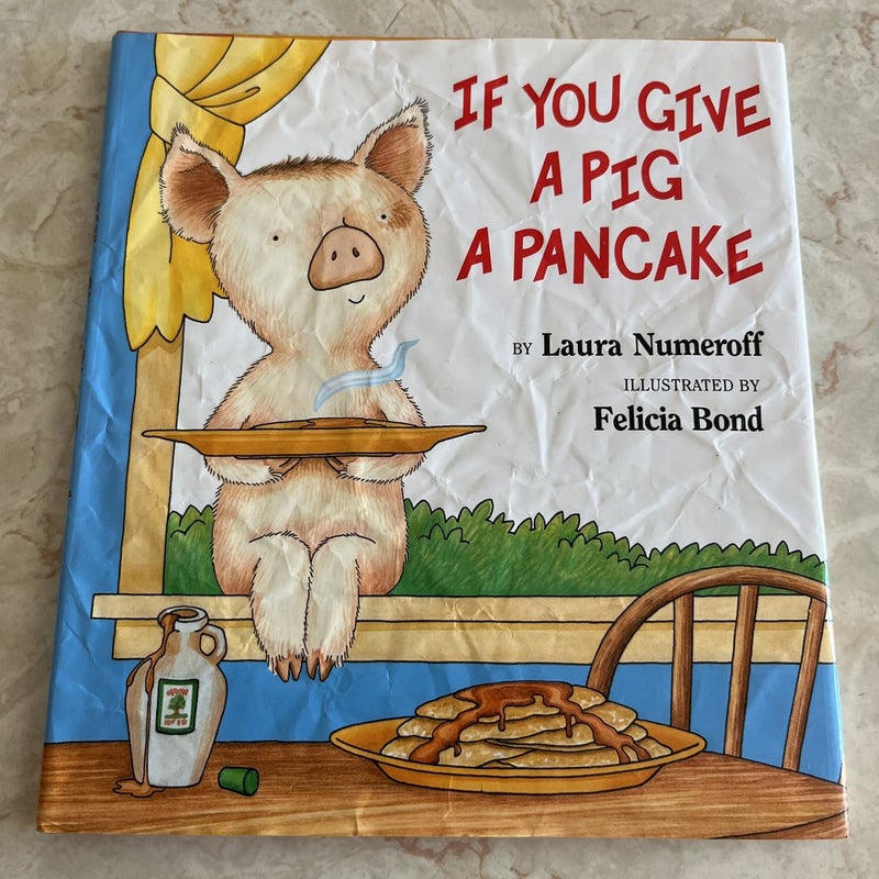 If You Give a Pig a Pancake Big Book