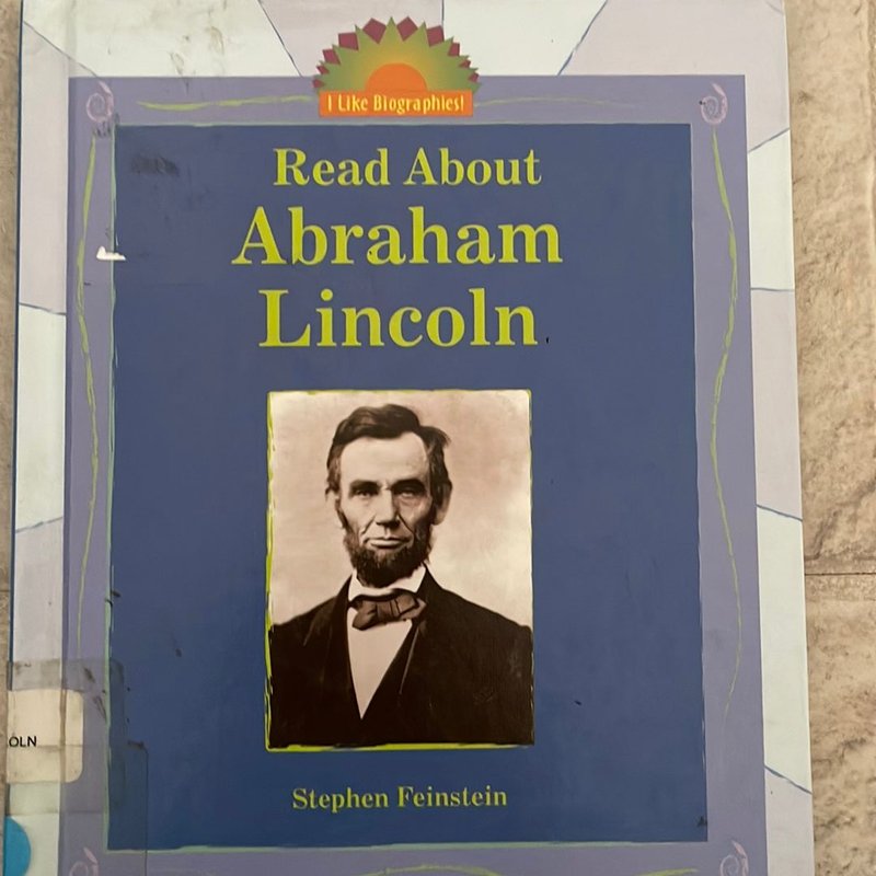 Read about Abraham Lincoln by Stephen Feinstein