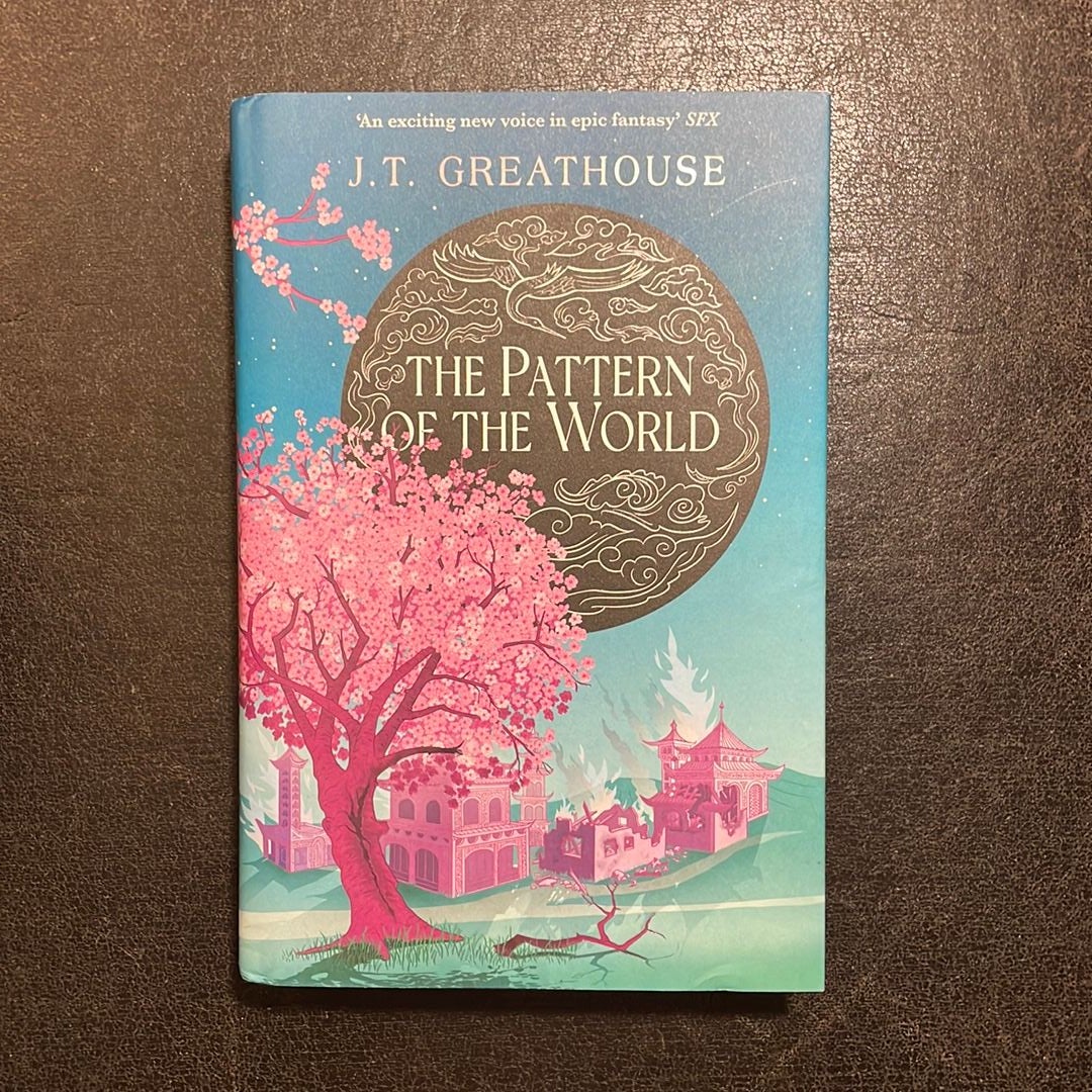 The Pattern of the World by J. T. Greathouse