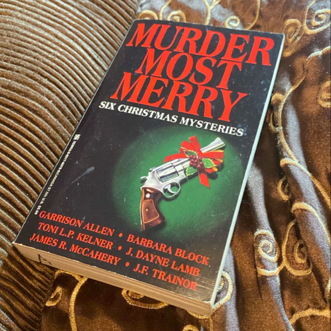 Murder Most Merry by John Scognamiglio