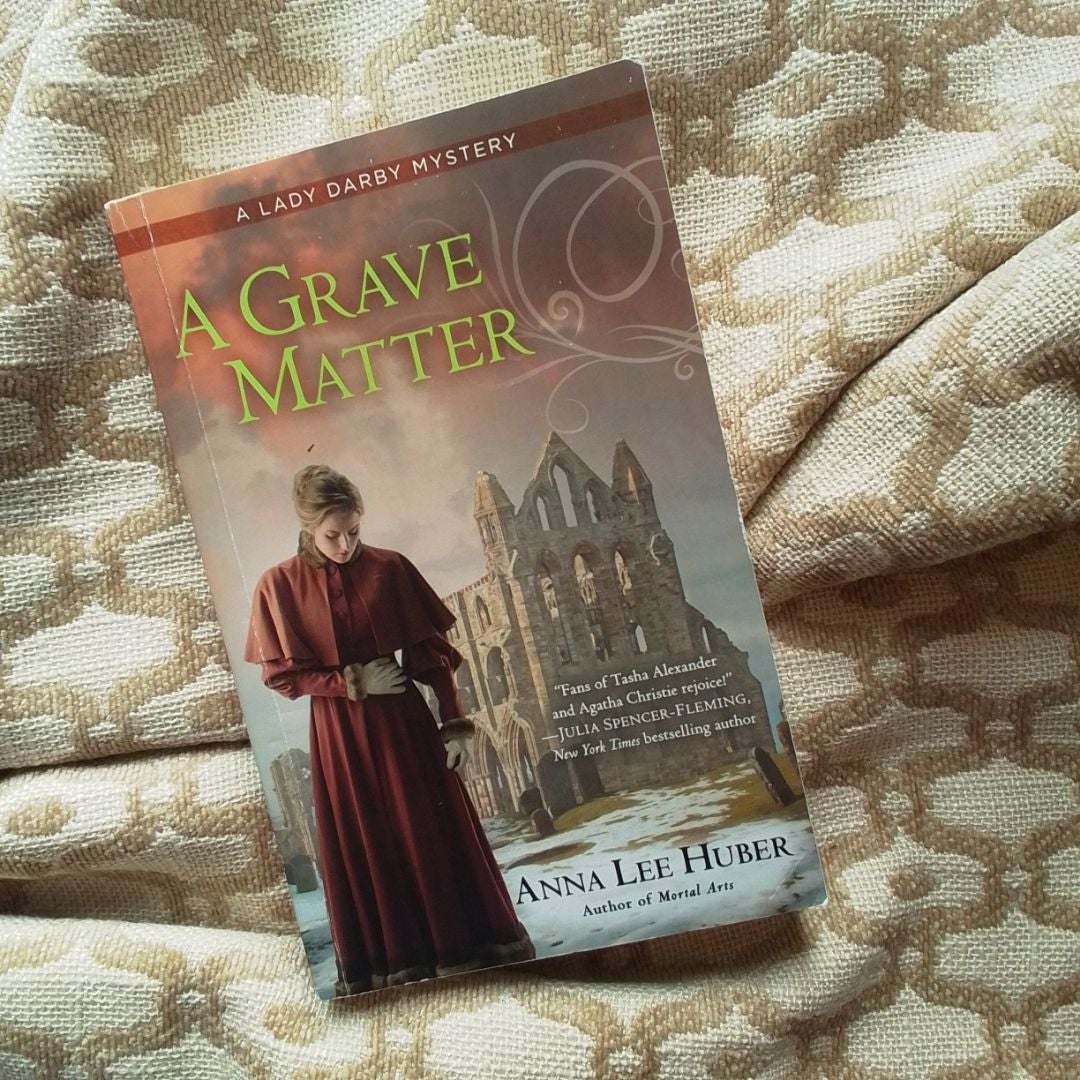 A Grave Matter by Anna Lee Huber