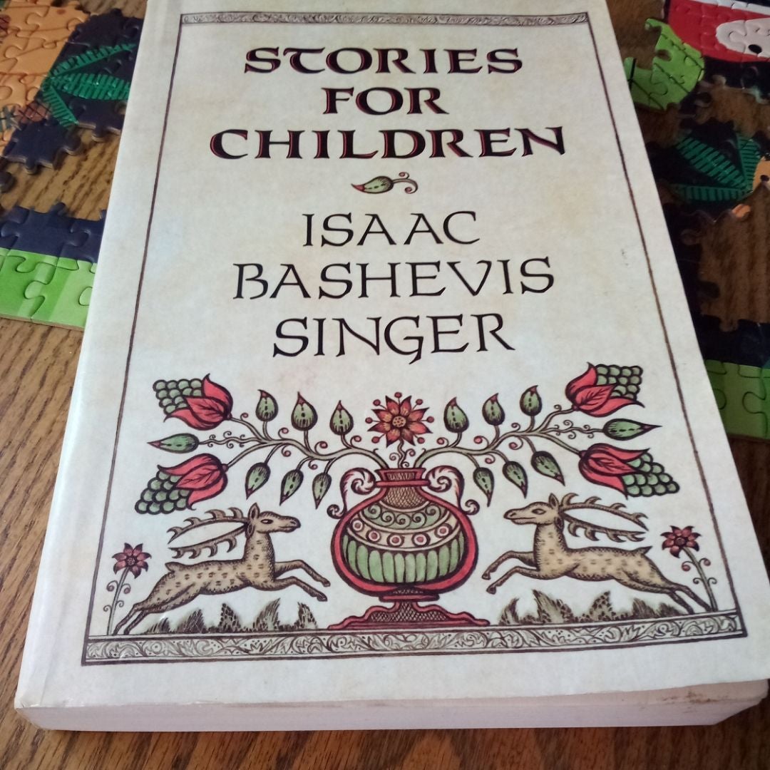 Stories for Children by Isaac Bashevis Singer