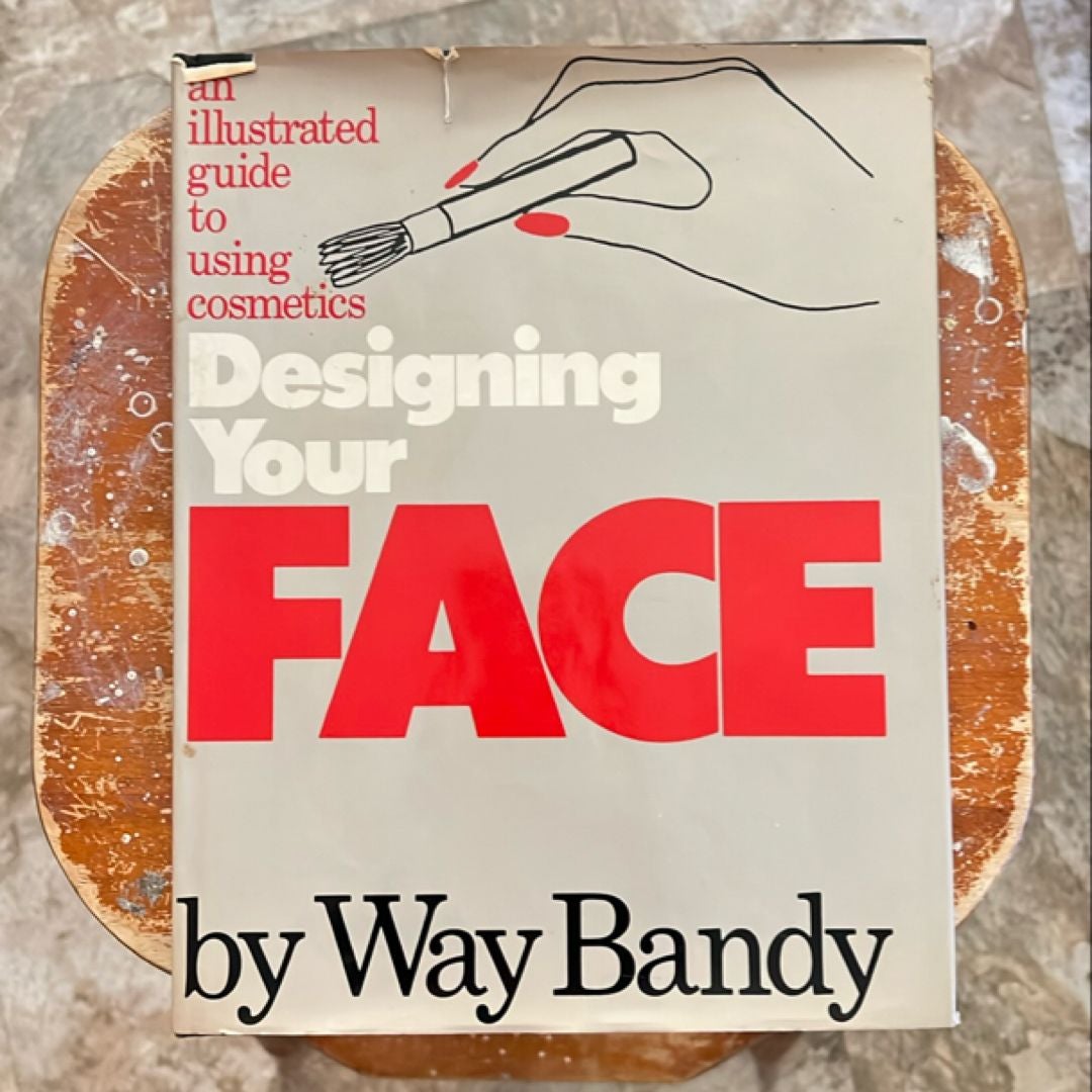 Designing Your Face by Way Bandy, Diana Vreeland