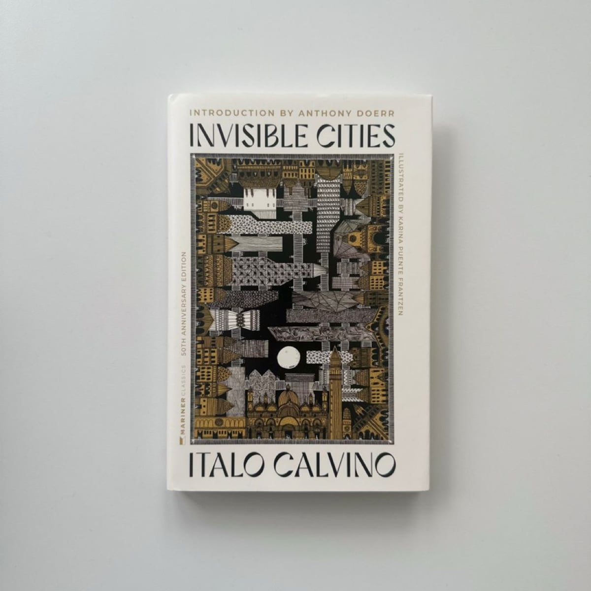 Invisible Cities [50th Anniversary Edition] by Italo Calvino, Anthony Doerr
