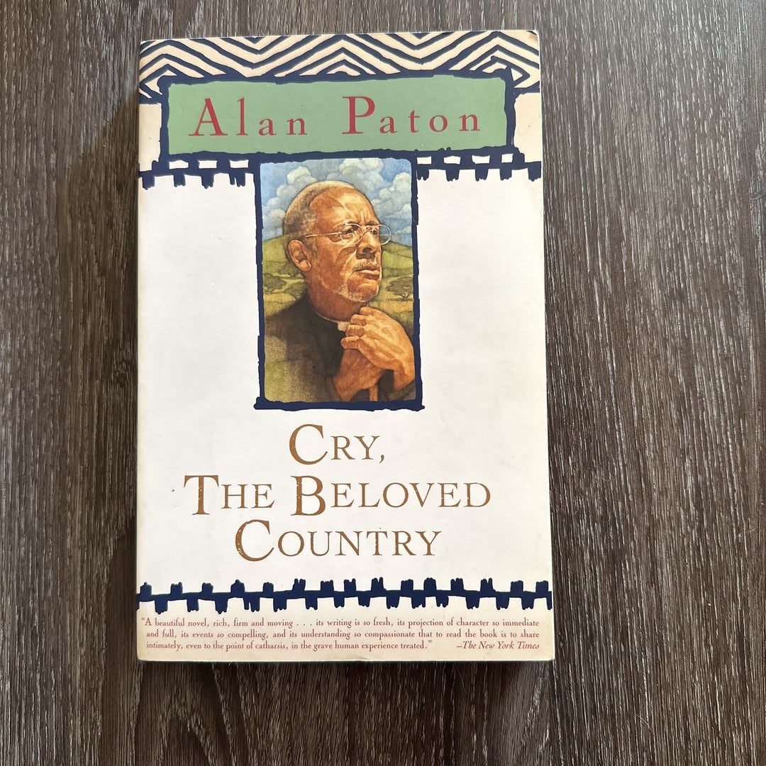 Cry, the Beloved Country by Alan Paton