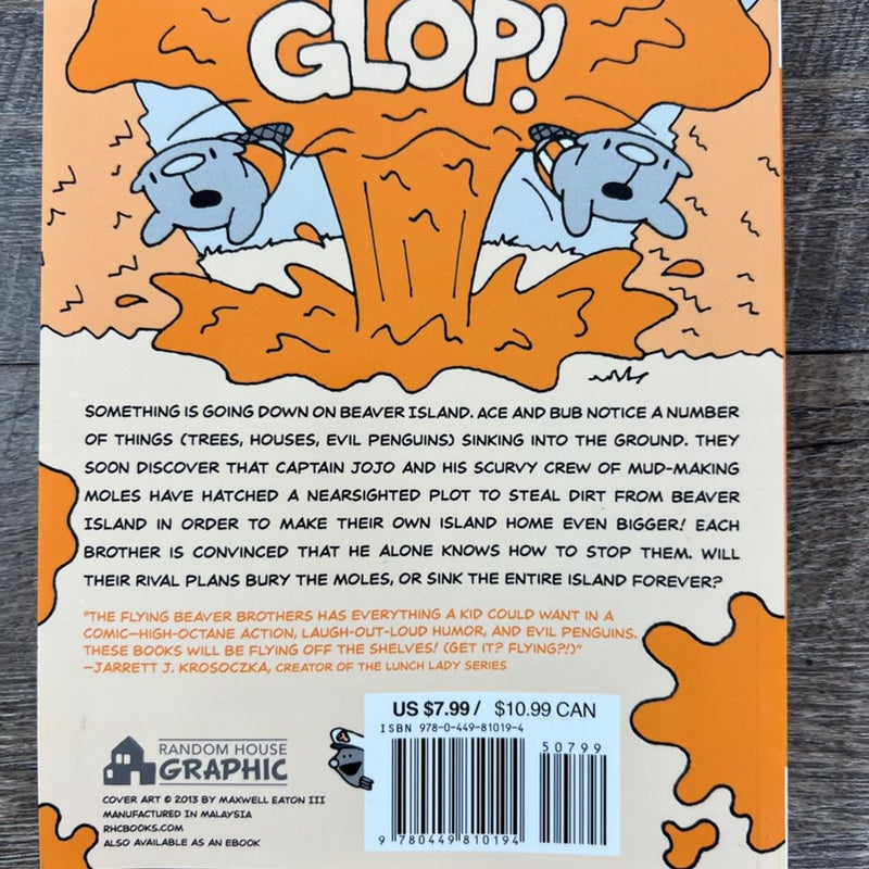 The Flying Beaver Brothers and the Mud-Slinging Moles by Maxwell Eaton ...