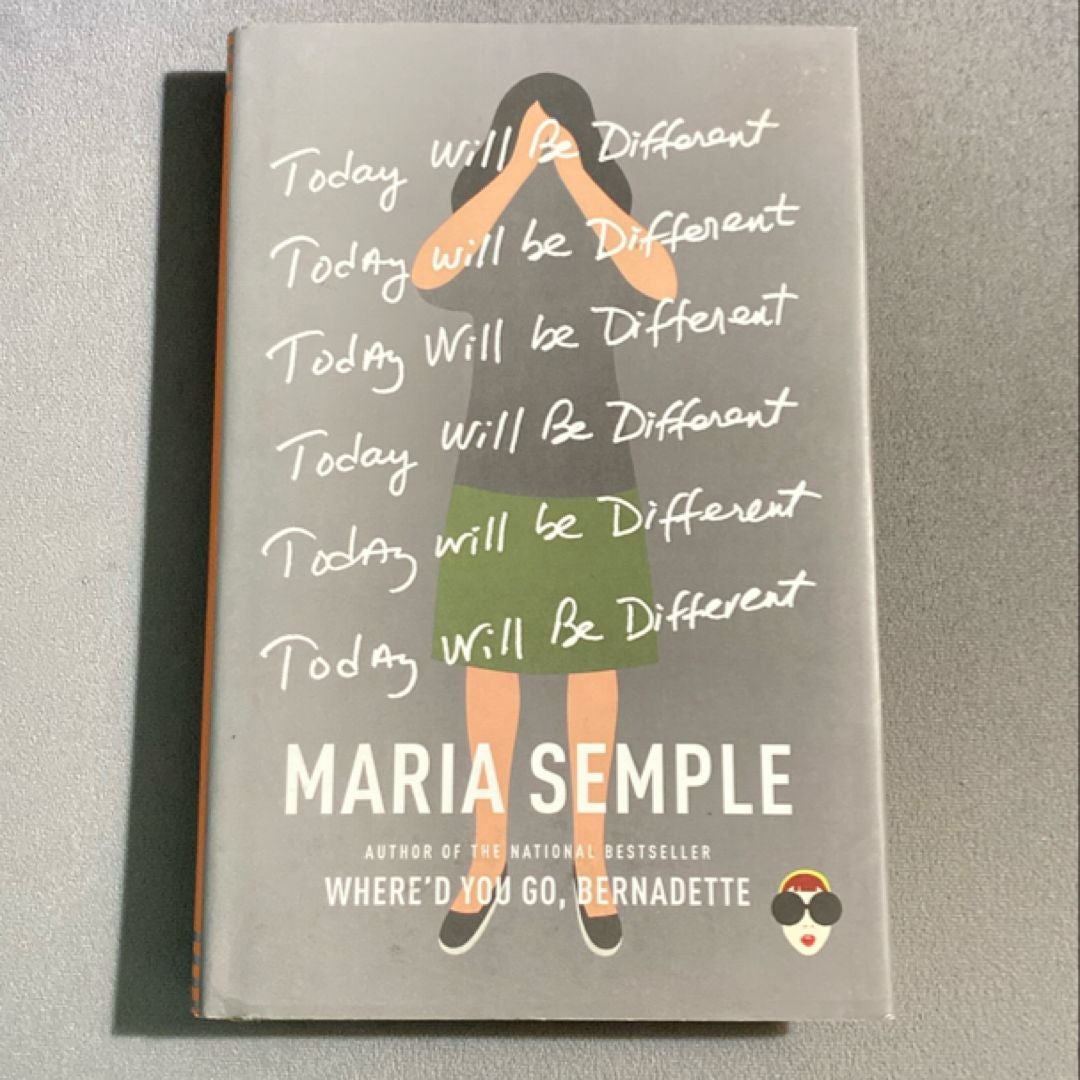 Today Will Be Different by Maria Semple