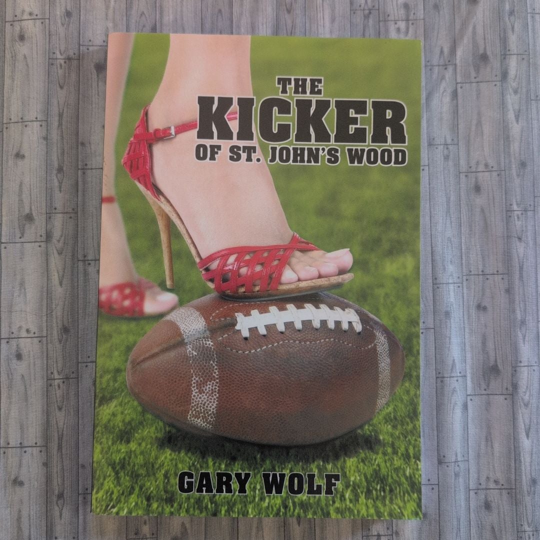 The Kicker of St John's Wood by Gary Wolf