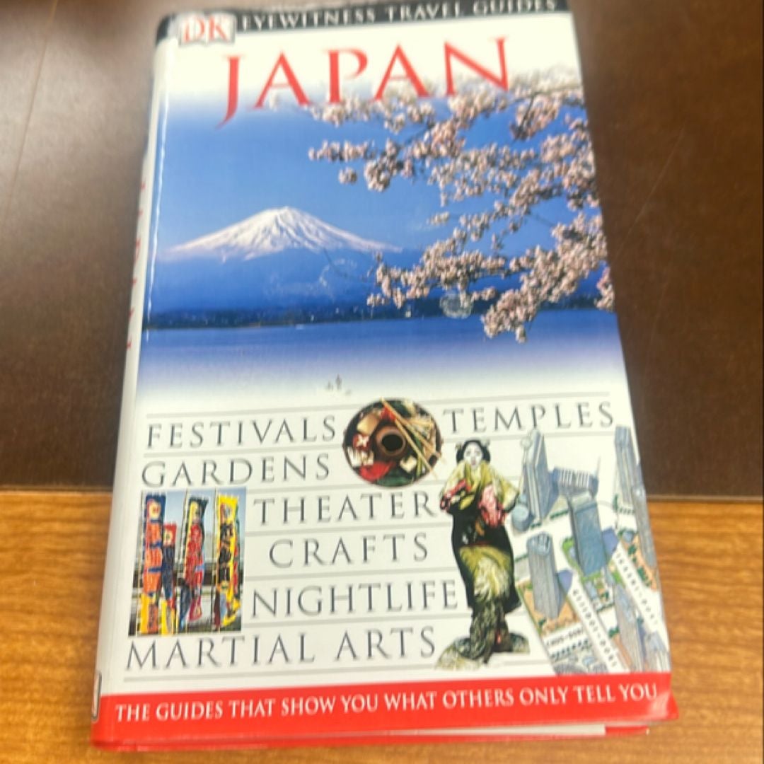 DK Eyewitness Travel Guide Japan by Dorling Kindersley Publishing Staff