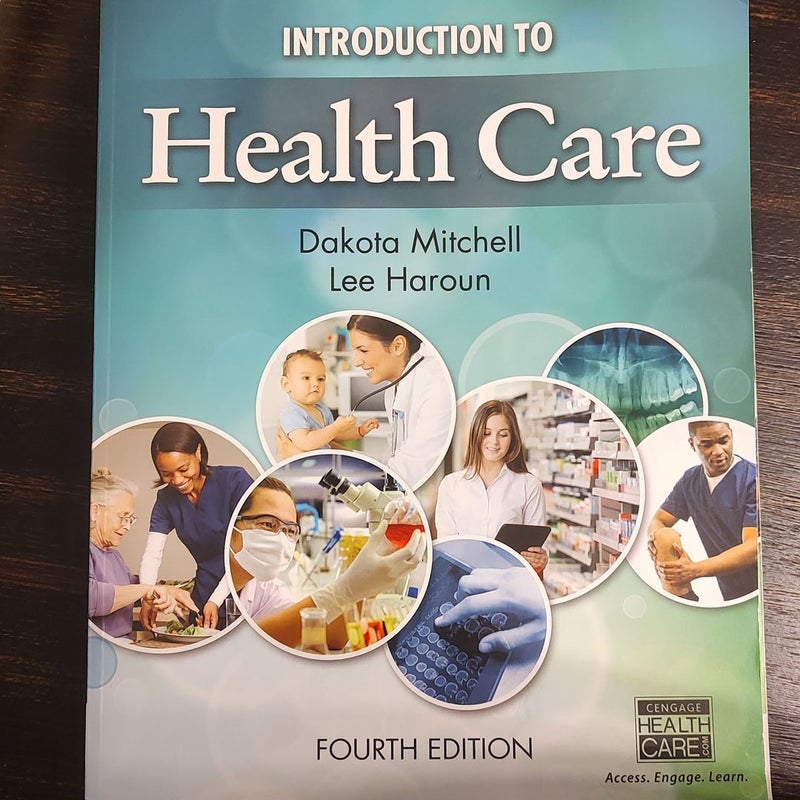 Introduction to Health Care by Dakota Mitchell, Lee Haroun