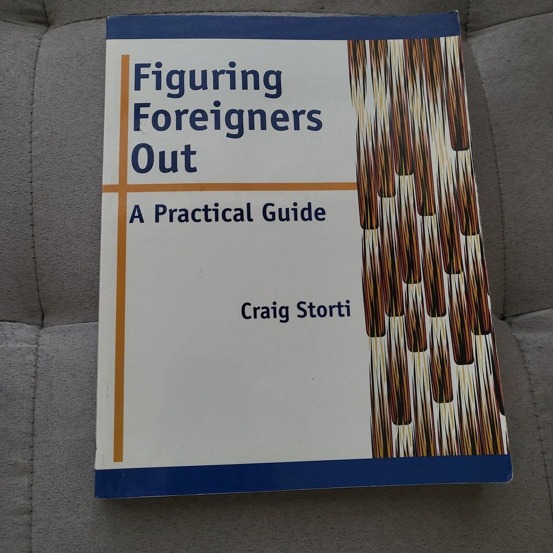 Figuring Foreigners Out by Craig Storti