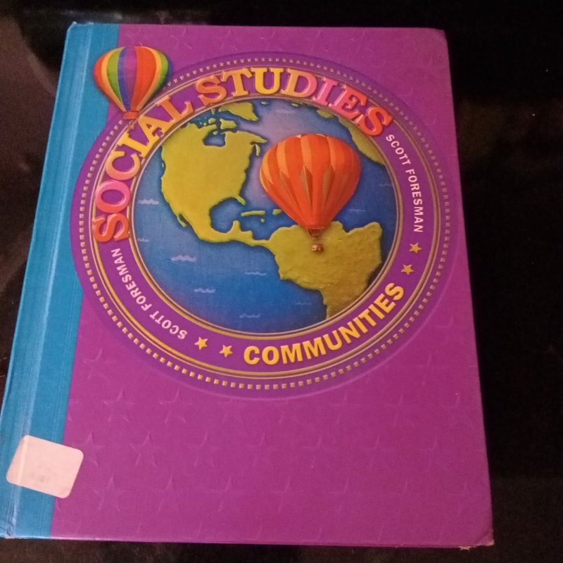 Social Studies: Communities by Scott Foresman, Hardcover | Pangobooks