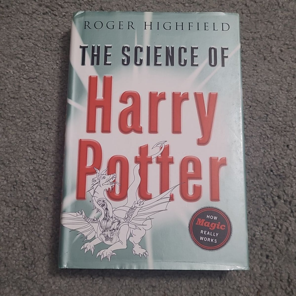 The Science of Harry Potter by Roger Highfield