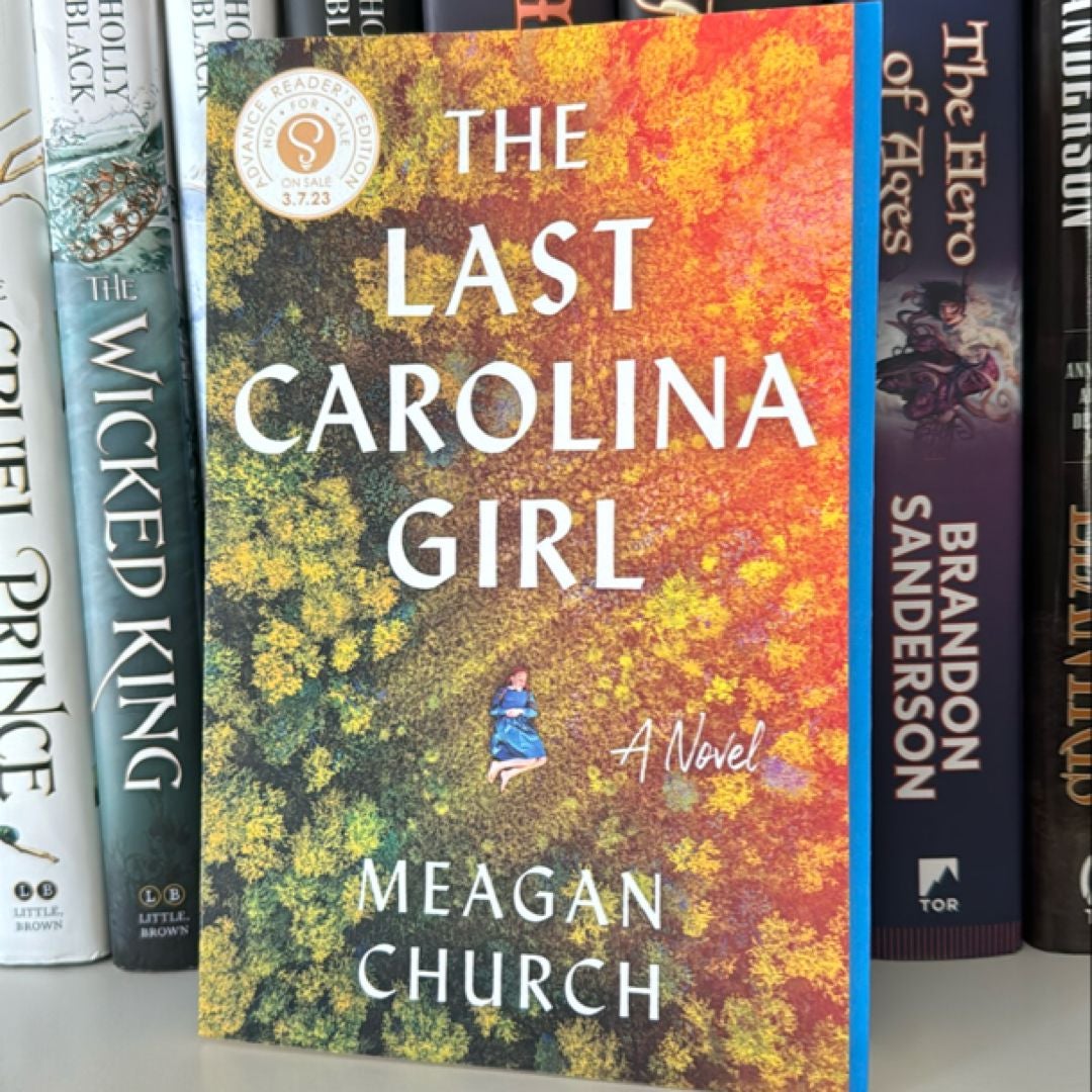 The Last Carolina Girl by Meagan Church
