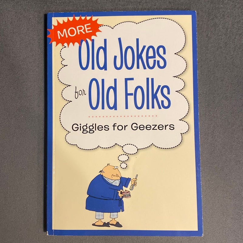 Old Jokes for Old Folks by Publications International Ltd. Staff ...