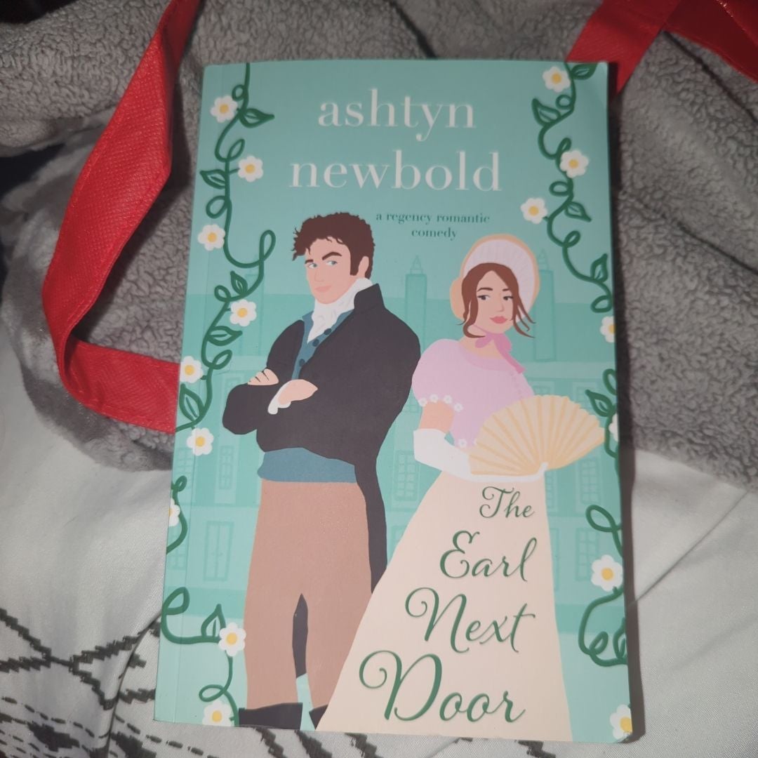 The Earl Next Door by Ashtyn Newbold