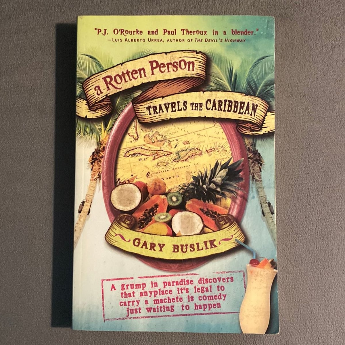 A Rotten Person Travels the Caribbean by Gary Buslik, Paperback ...