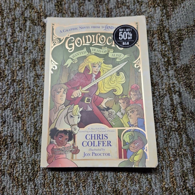 Goldilocks: Wanted Dead or Alive by Chris Colfer
