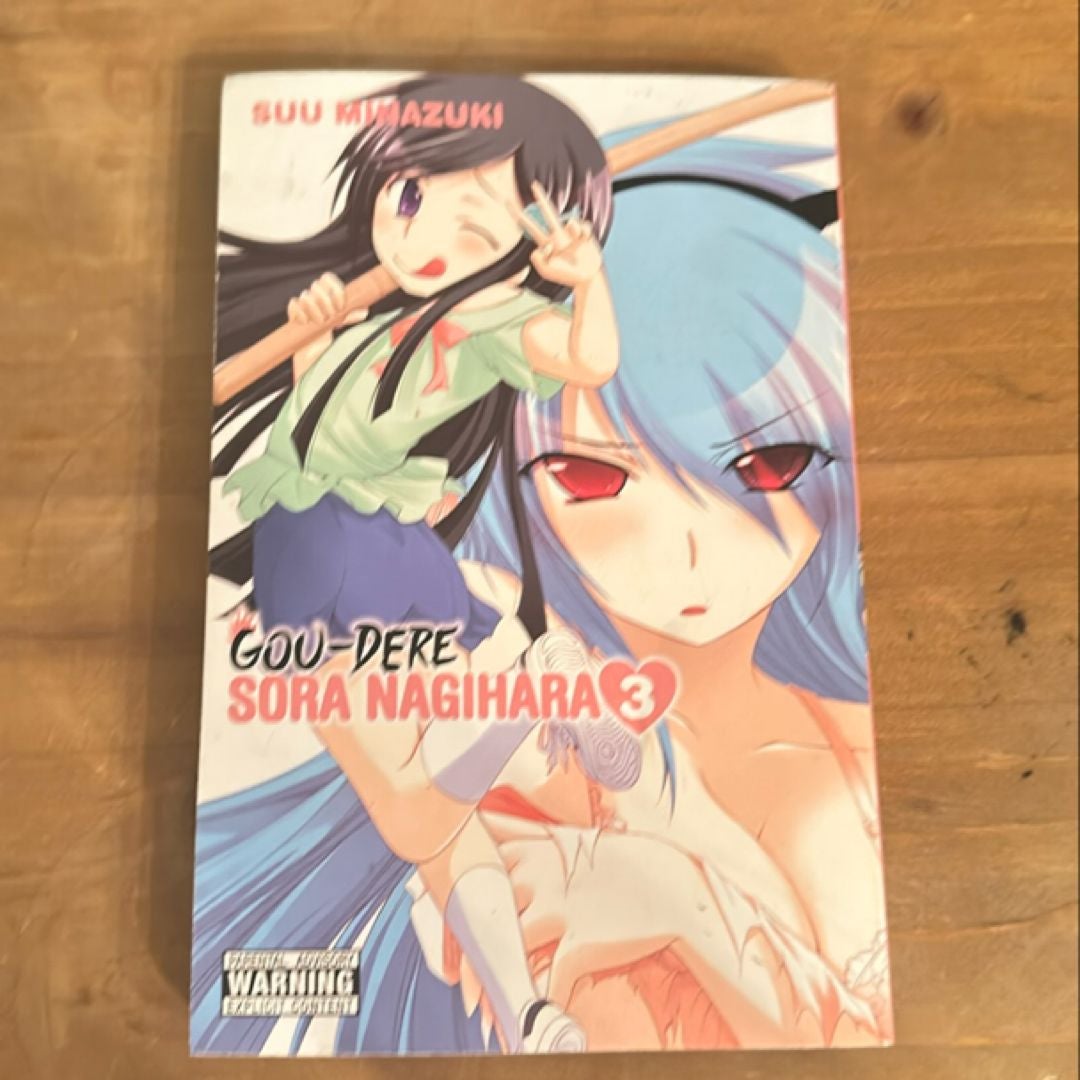 Gou-Dere Sora Nagihara, Vol. 3 by Suu Minazuki, Christine Dashiell