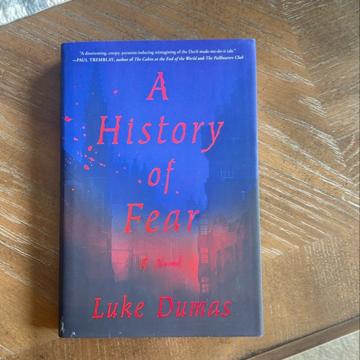 A History of Fear by Luke Dumas