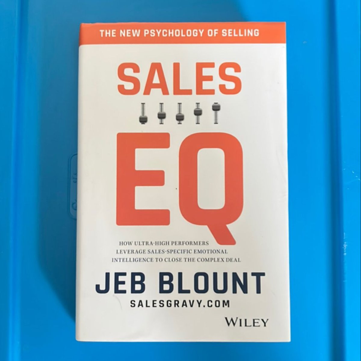 Sales EQ by Jeb Blount, Anthony Iannarino