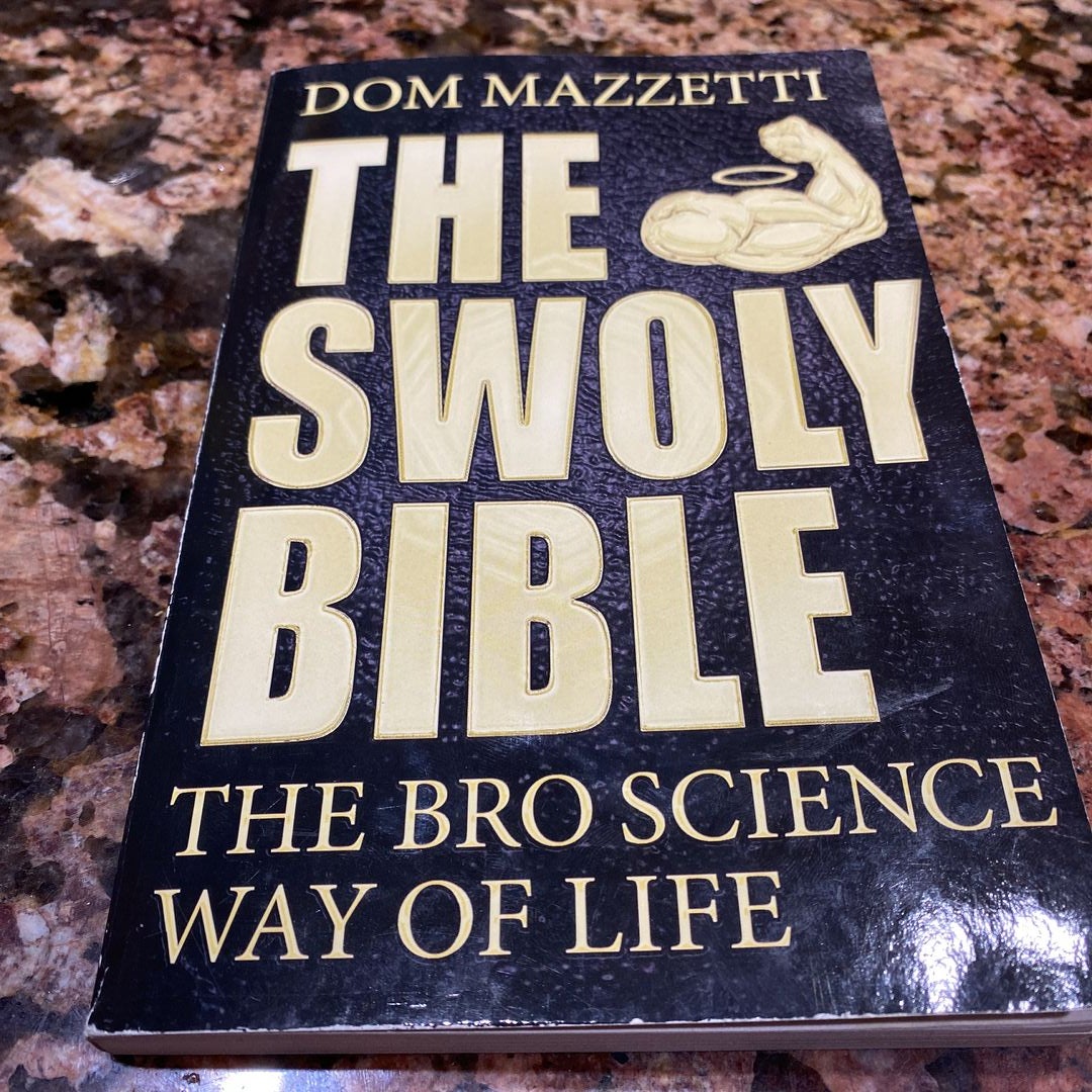 The Swoly Bible by Dom Mazzetti