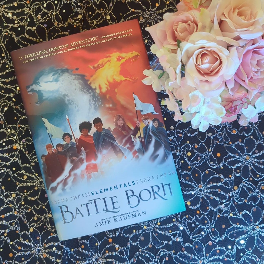 Elementals: Battle Born by Amie Kaufman