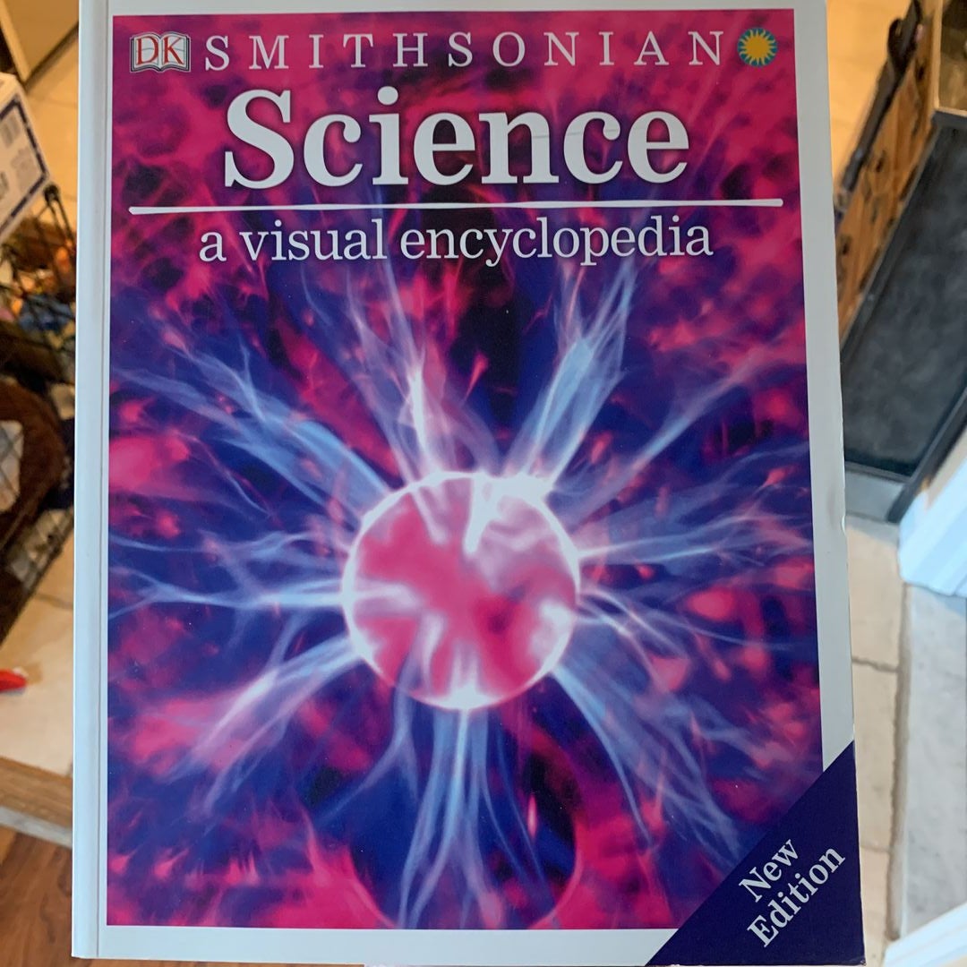 Science: a Visual Encyclopedia by DK