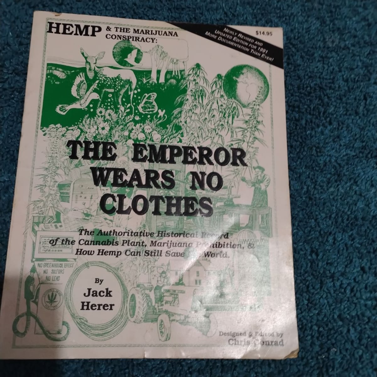 The Emperor Wears No Clothes by Jack Herer, George C. Johnson