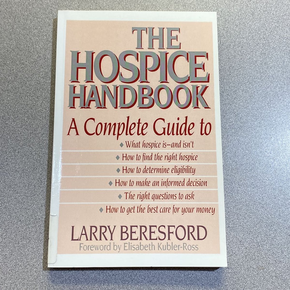 The Hospice Handbook by Larry Beresford