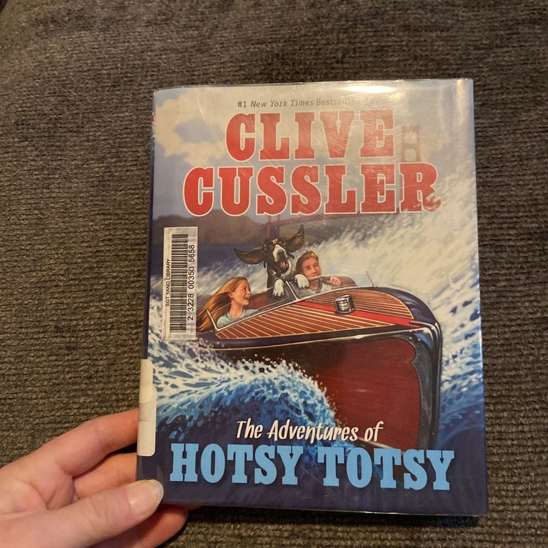 The Adventures of Hotsy Totsy by Clive Cussler