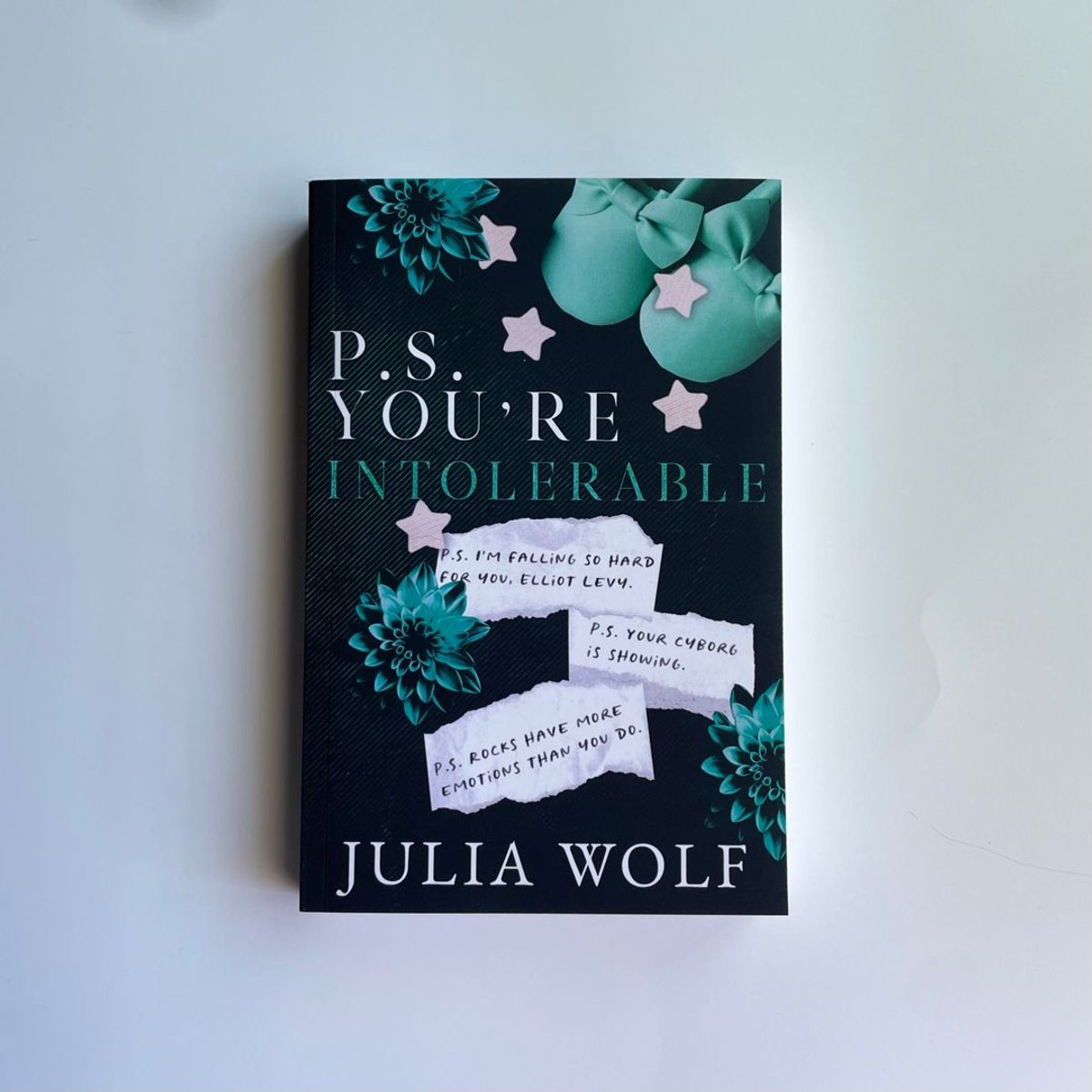 P. S. You're Intolerable Special Edition by Julia Wolf